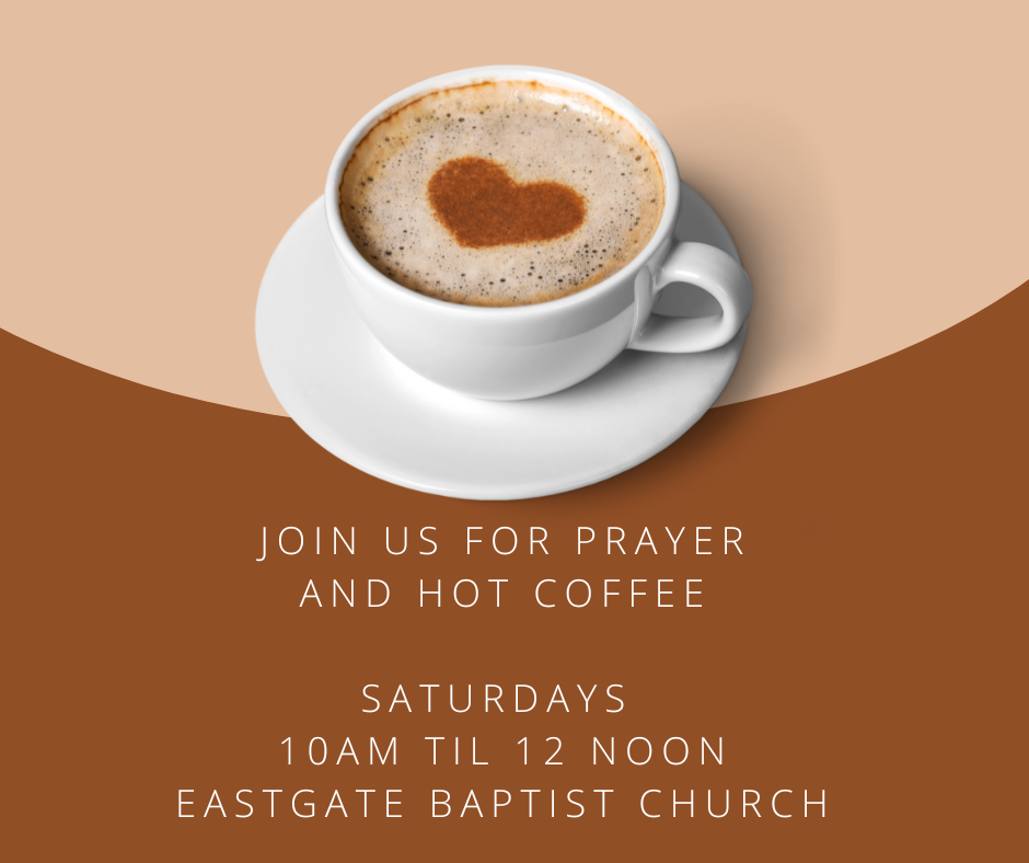 Prayer and drinks – Eastgate Baptist Church